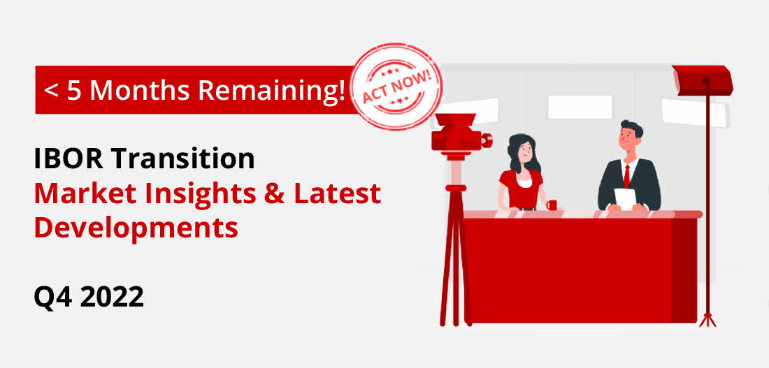 [less than 5 Months Remaining] IBOR Transition - Market Insights ...